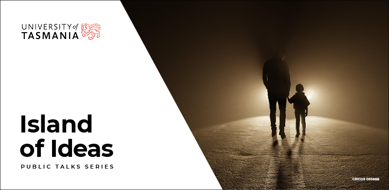 Parenting in an Unsteady World - Inspiring Tasmania