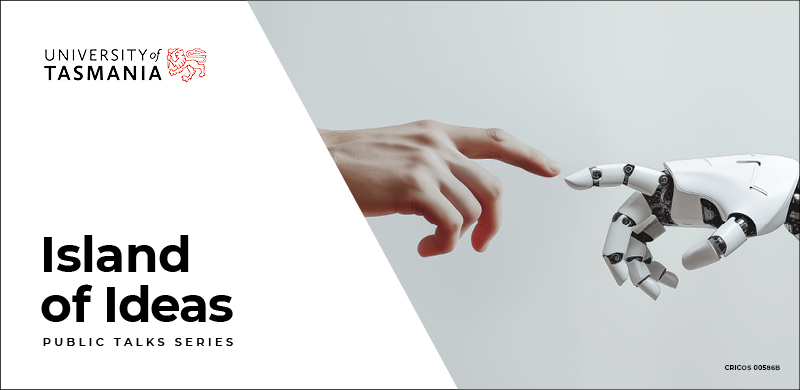 The Promise And Perils Of Ai Inspiring Tasmania